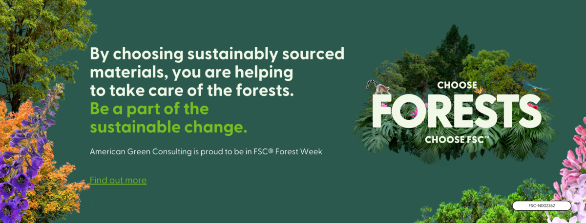 Celebrate FSC Forests Week September 24 - 30th - American Green ...